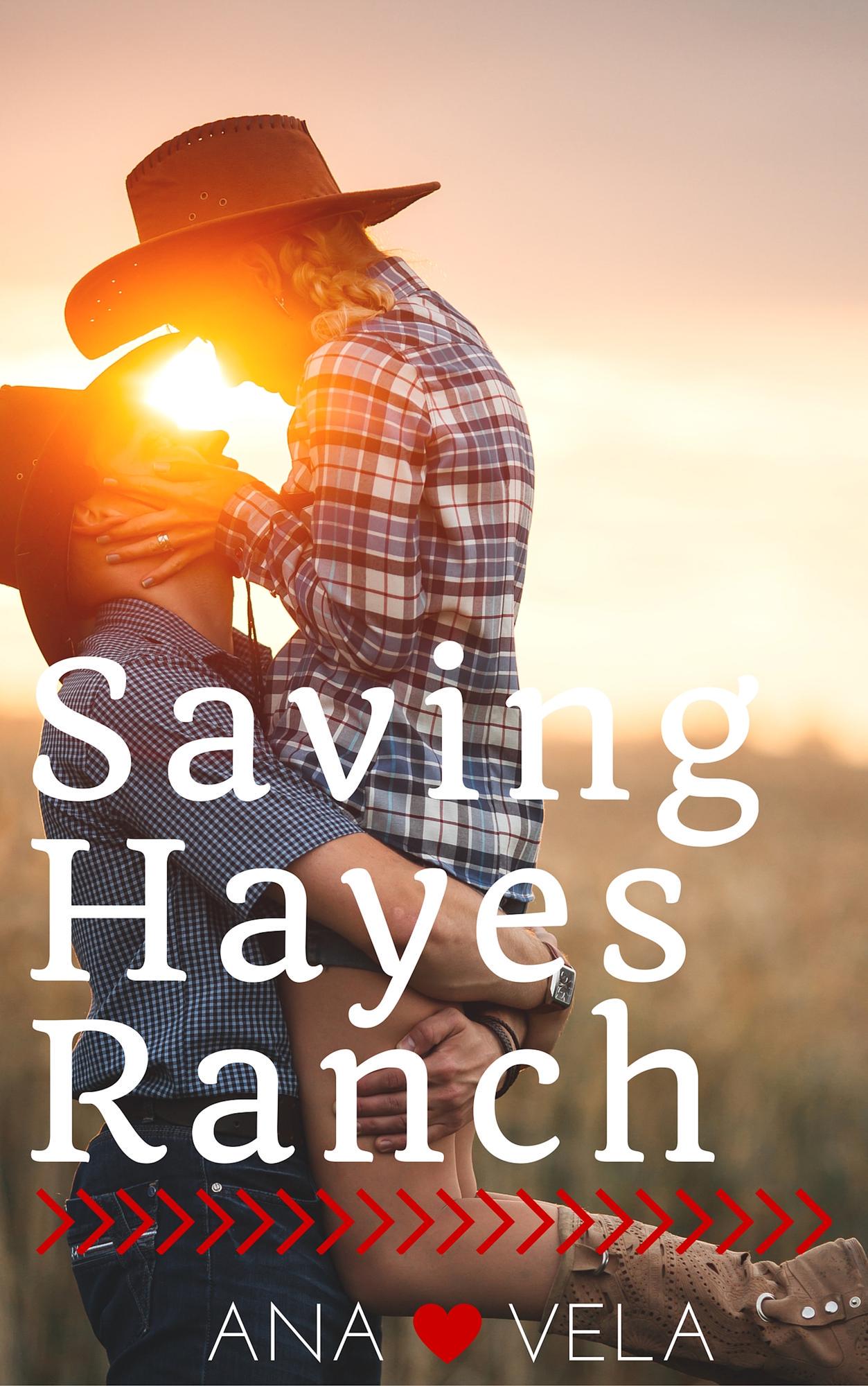 Smashwords – Saving Hayes Ranch – a book by Ana Vela