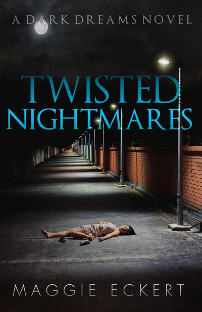 Smashwords – Twisted Nightmares – a book by Maggie Eckert