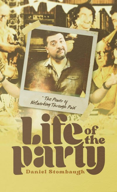 Smashwords – Life of the Party – a book by Daniel Stombaugh