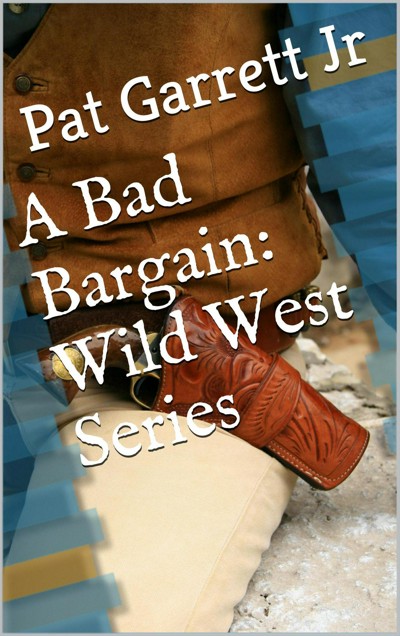 Smashwords – A Bad Bargain – a book by Pat Garrett, Jr