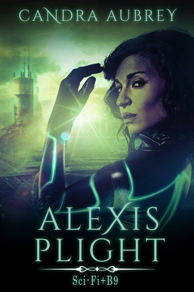 Smashwords – Alexis Plight: Sci-Fi Erotic Romance – a book by Candra Aubrey