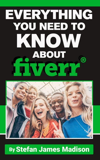 Smashwords – Everything You Need To Know About Fiverr – a book by Stefan James Madison