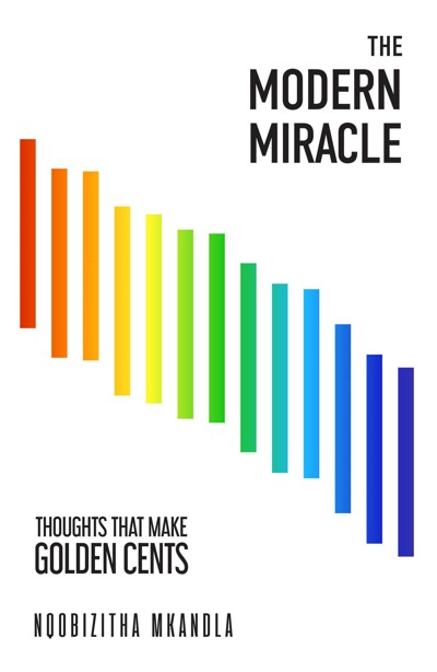 Smashwords – The Modern Miracle – a book by Nqobizitha Mkandla