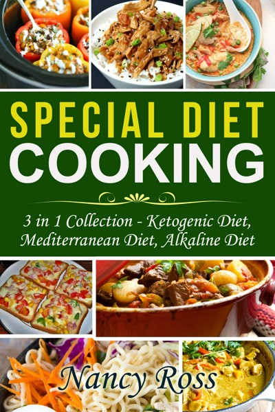 Smashwords – Special Diet Cooking: 3 in 1 Collection - Ketogenic Diet ...