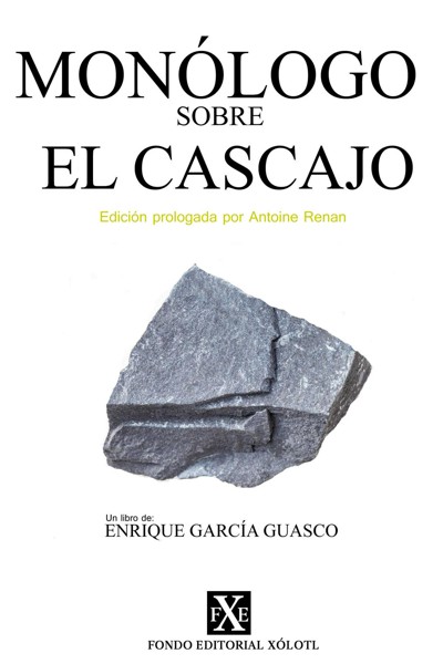 Smashwords – Monólogo sobre el Cascajo: Edición prologada por Antoine ...