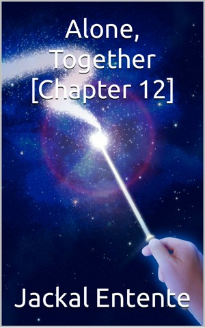 Smashwords – Alone, Together [Chapter 12]