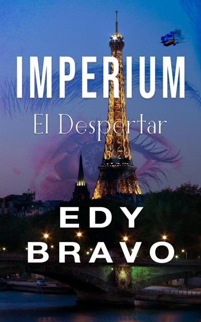 Smashwords – Imperium: El Despertar – a book by Edy Bravo