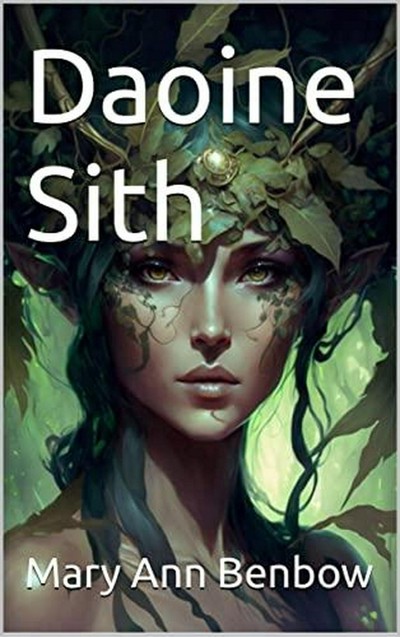 Smashwords – Daoine Sith – a book by Mary Ann Benbow