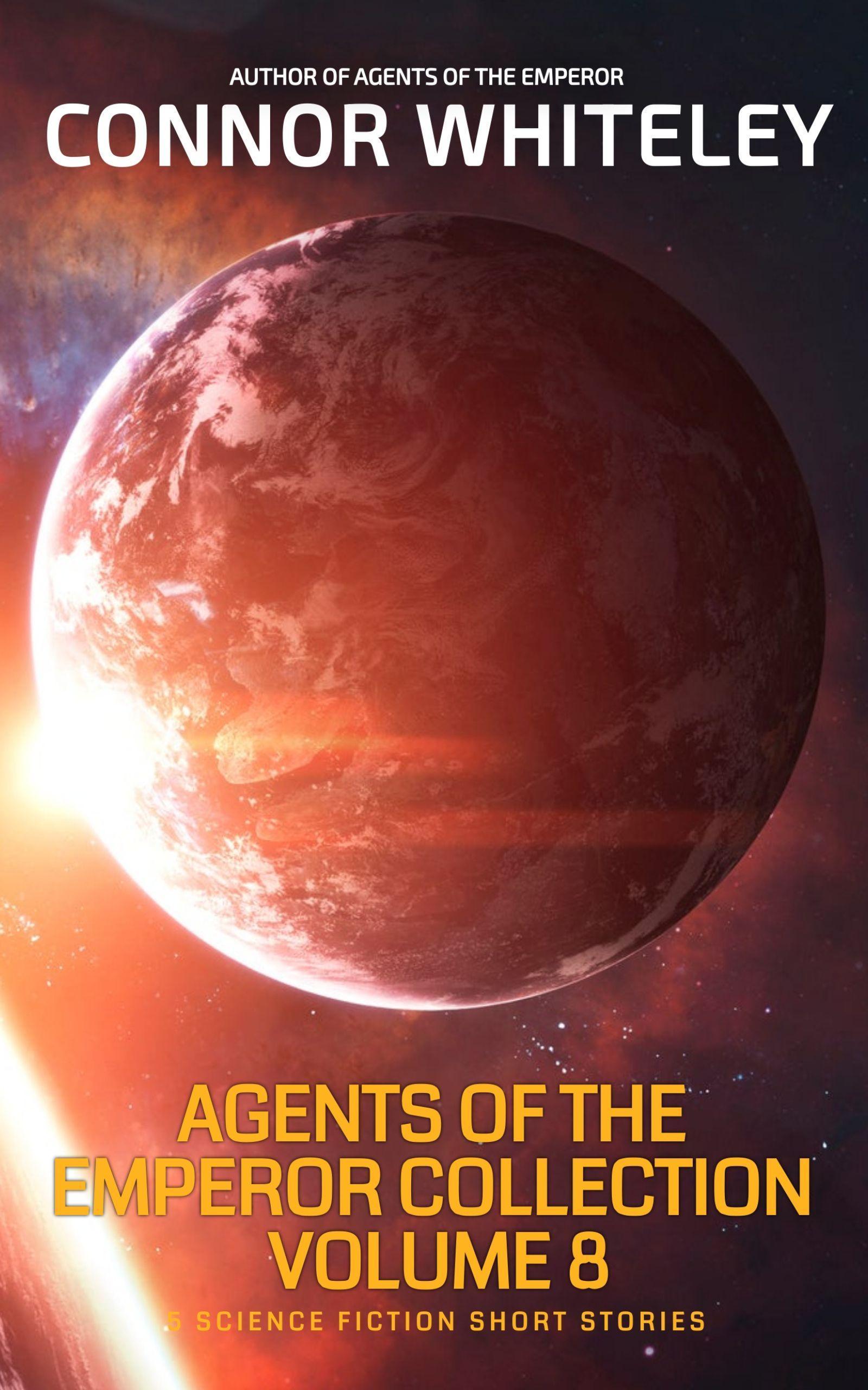 Smashwords – Agents of The Emperor Collection Volume 8: 5 Science Fiction Short Stories – a book ...