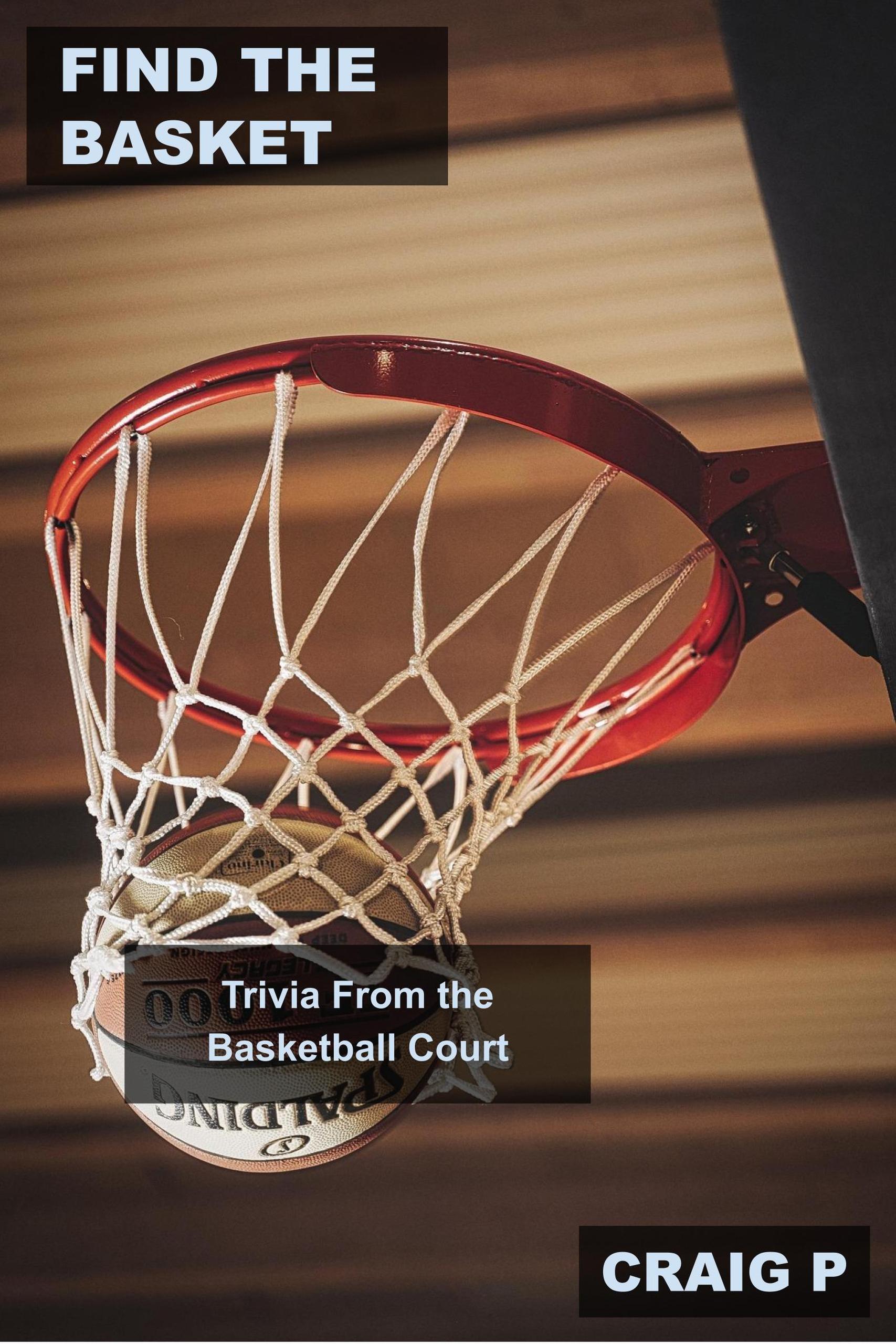 Smashwords – Find the Basket: Trivia From the Basketball Court – a book ...