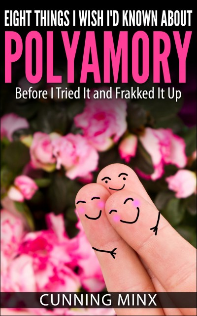 Smashwords – Eight Things I Wish I'd Known About Polyamory – a book by ...