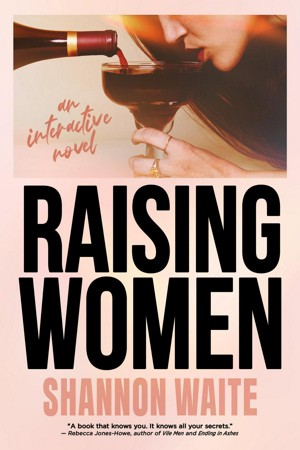 Smashwords – Raising Women: An Interactive Novel