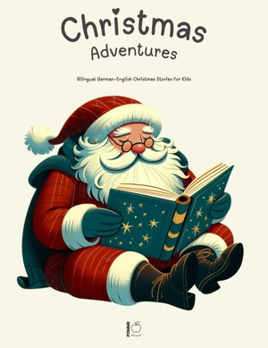 Smashwords – Christmas Adventures: Bilingual German-English Christmas Stories for Kids