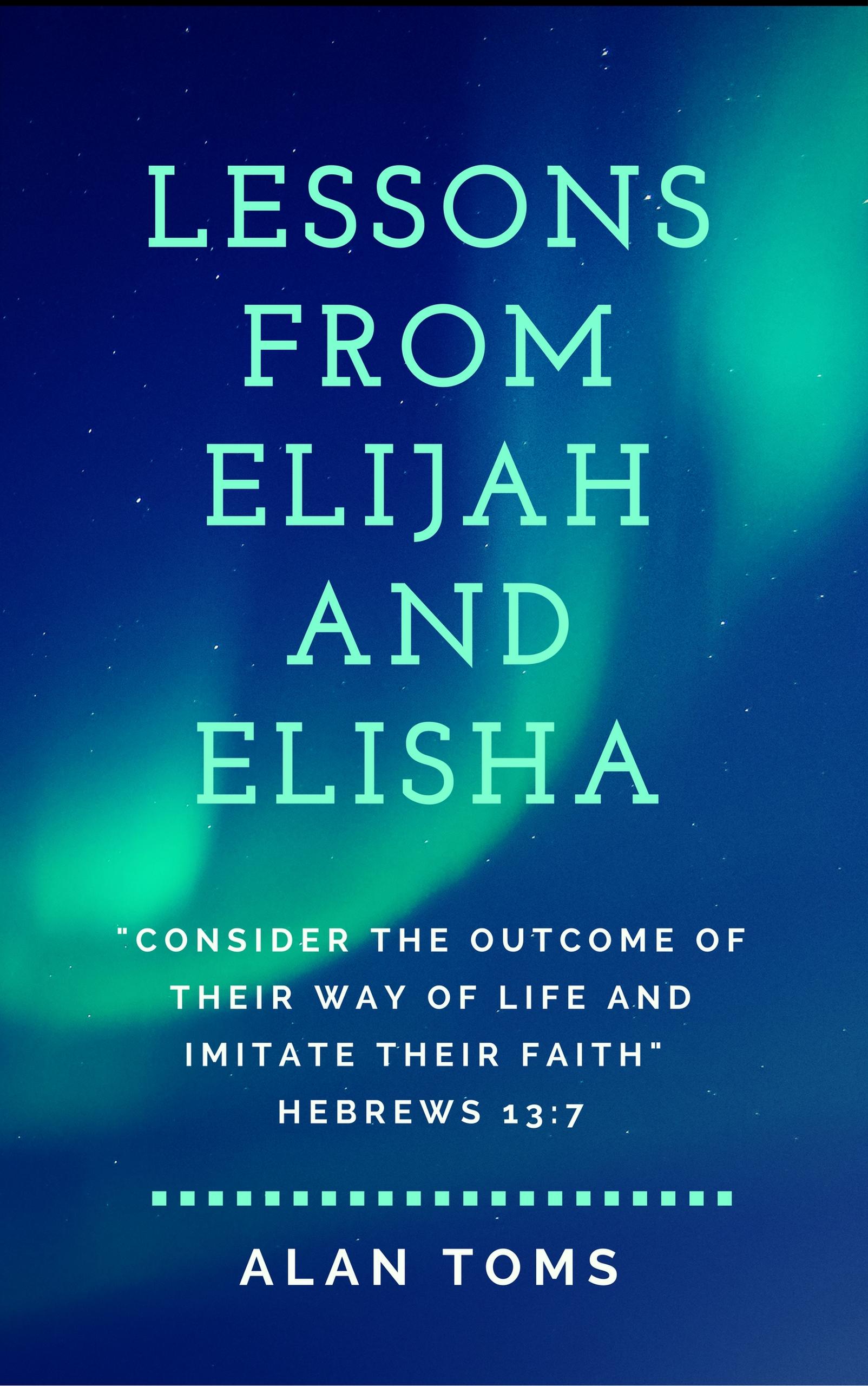 Smashwords – Lessons From Elijah and Elisha – a book by Alan Toms