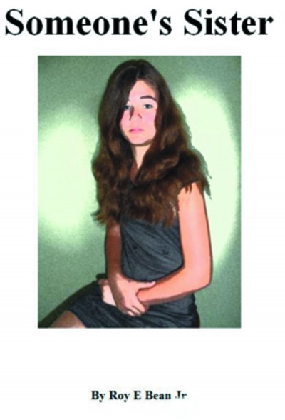 Smashwords Someones Sister A Buddies Story A Book By Roy E Bean Jr