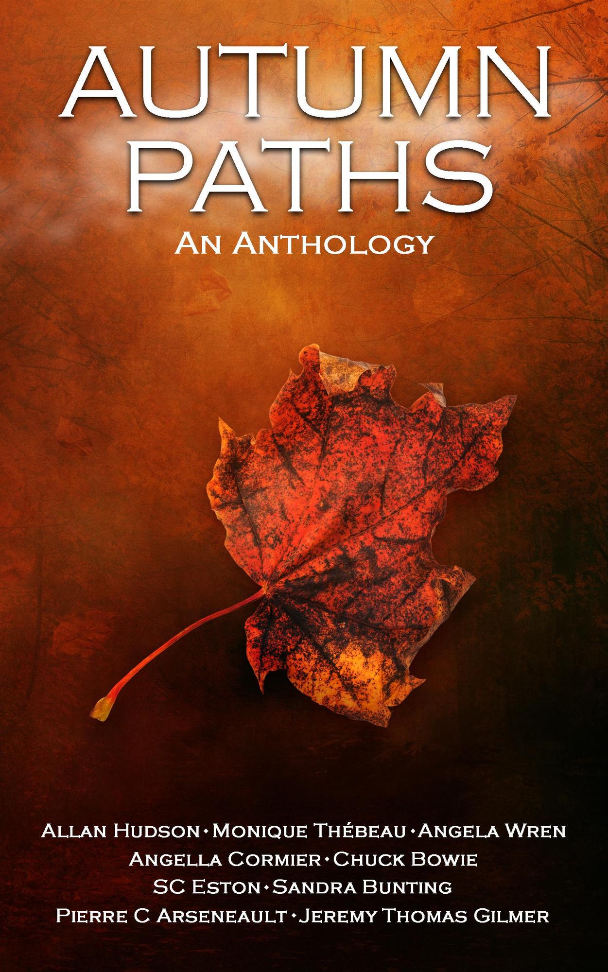 Smashwords – Autumn Paths – a book by Allan Hudson, Chuck Bowie, Angela ...