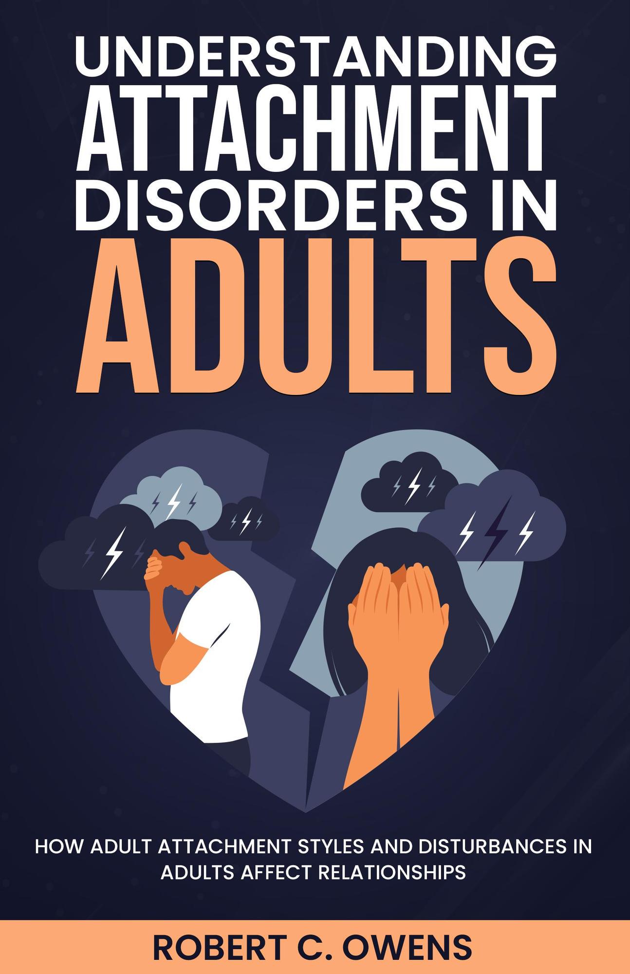 Smashwords – Understanding Attachment Disorders in Adults: How Adult ...