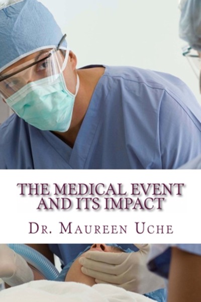 Smashwords – The Medical Event and its Impact – a book by Dr. Maureen Uche