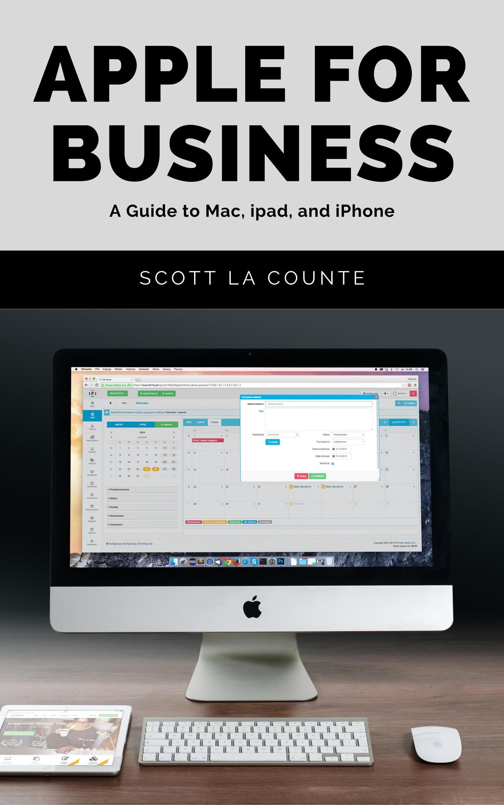 Smashwords – Apple For Business: A Guide to Mac, iPad, and iPhone – a ...