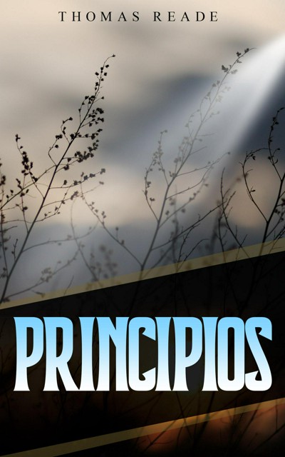 Smashwords – Principios – a book by Thomas Reade