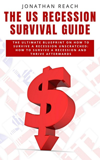 Smashwords – The US Recession Survival Guide – a book by Anthony Chandler
