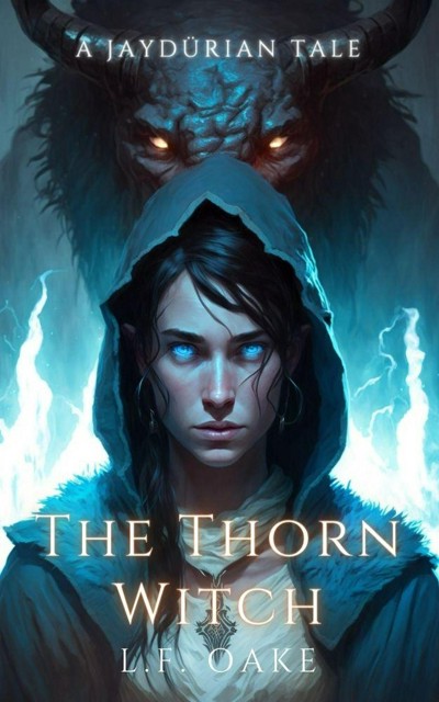 Smashwords – The Thorn Witch – a book by L.F. Oake