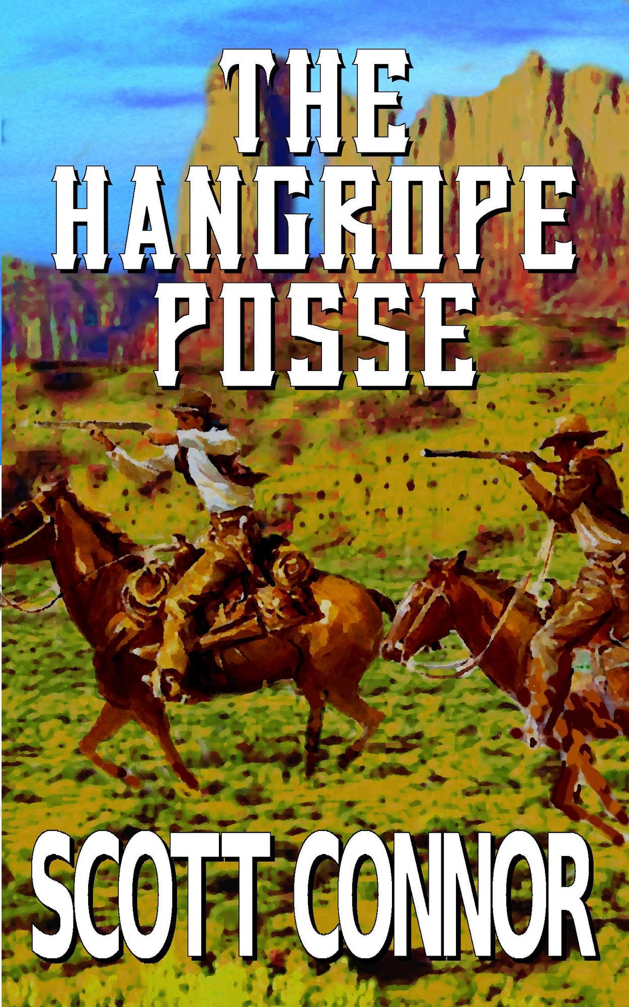 Smashwords – The Hangrope Posse – a book by Scott Connor