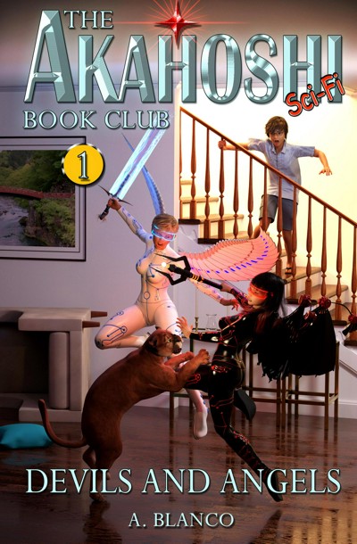 Smashwords – The Akahoshi Sci-Fi Book Club 1 - Devils and Angels – a book by A. Blanco