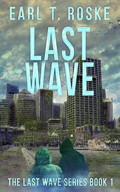 Smashwords – Last Wave – a book by Earl Roske