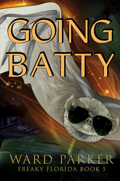 Smashwords – Going Batty – a book by Ward Parker