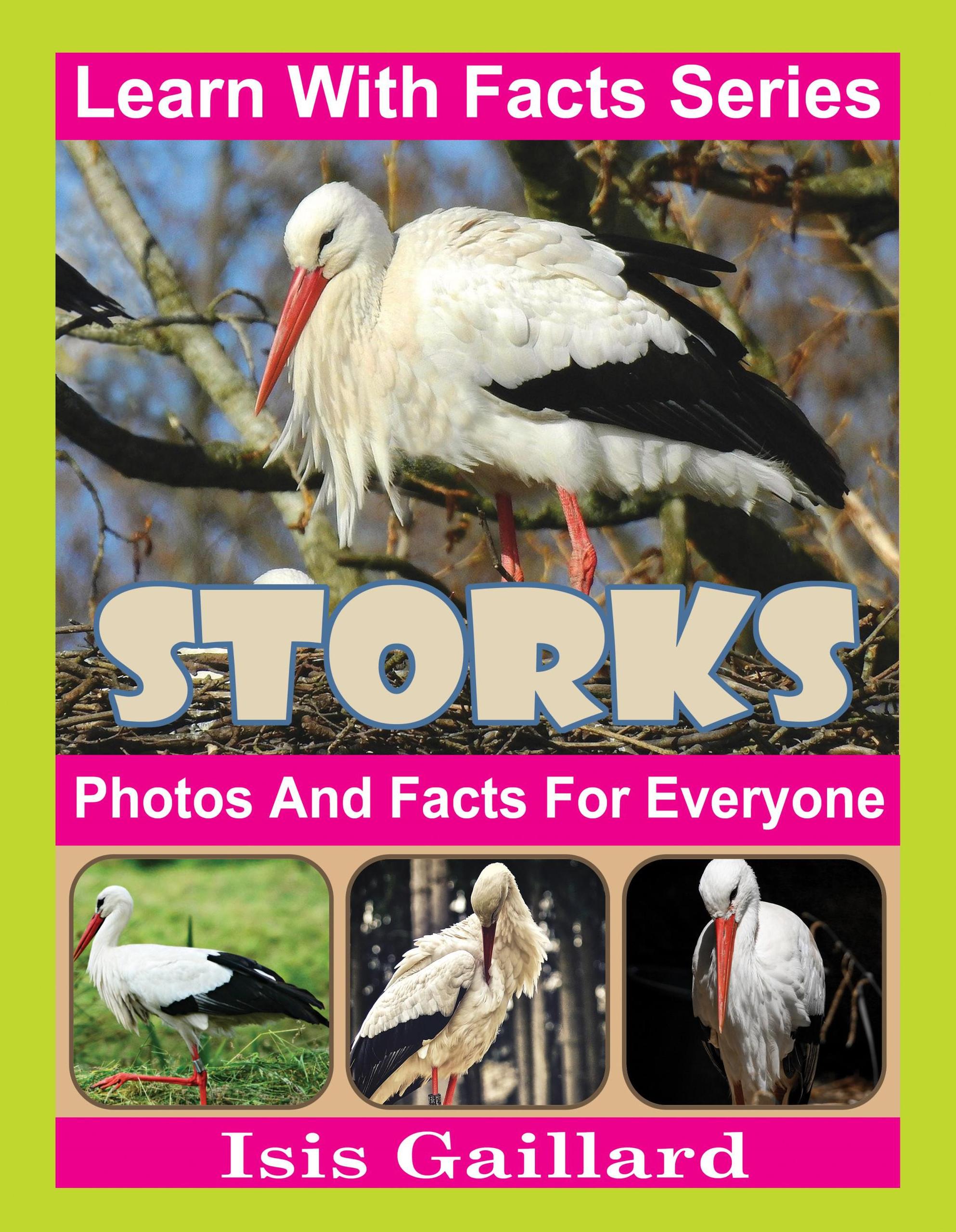 Smashwords – Storks Photos and Facts for Everyone – a book by Isis Gaillard