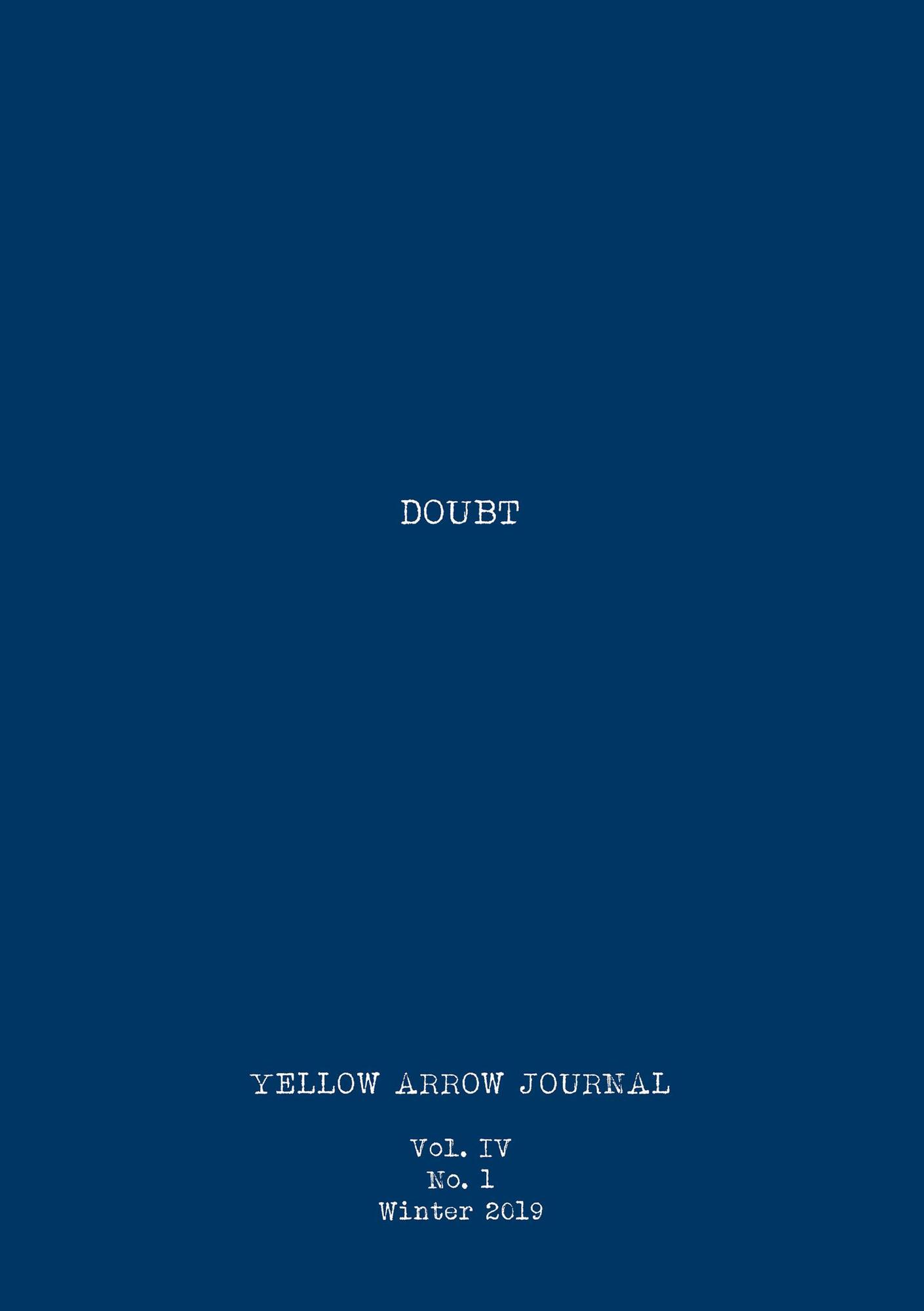 Smashwords – Yellow Arrow Journal, Doubt: Vol. IV, No. 1, Winter 2019 ...