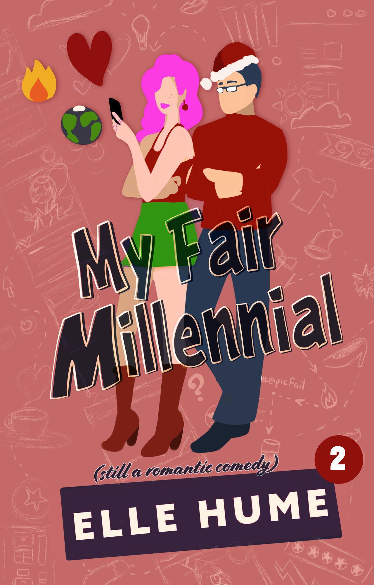 Smashwords – My Fair Millennial 2 – a book by Elle Hume