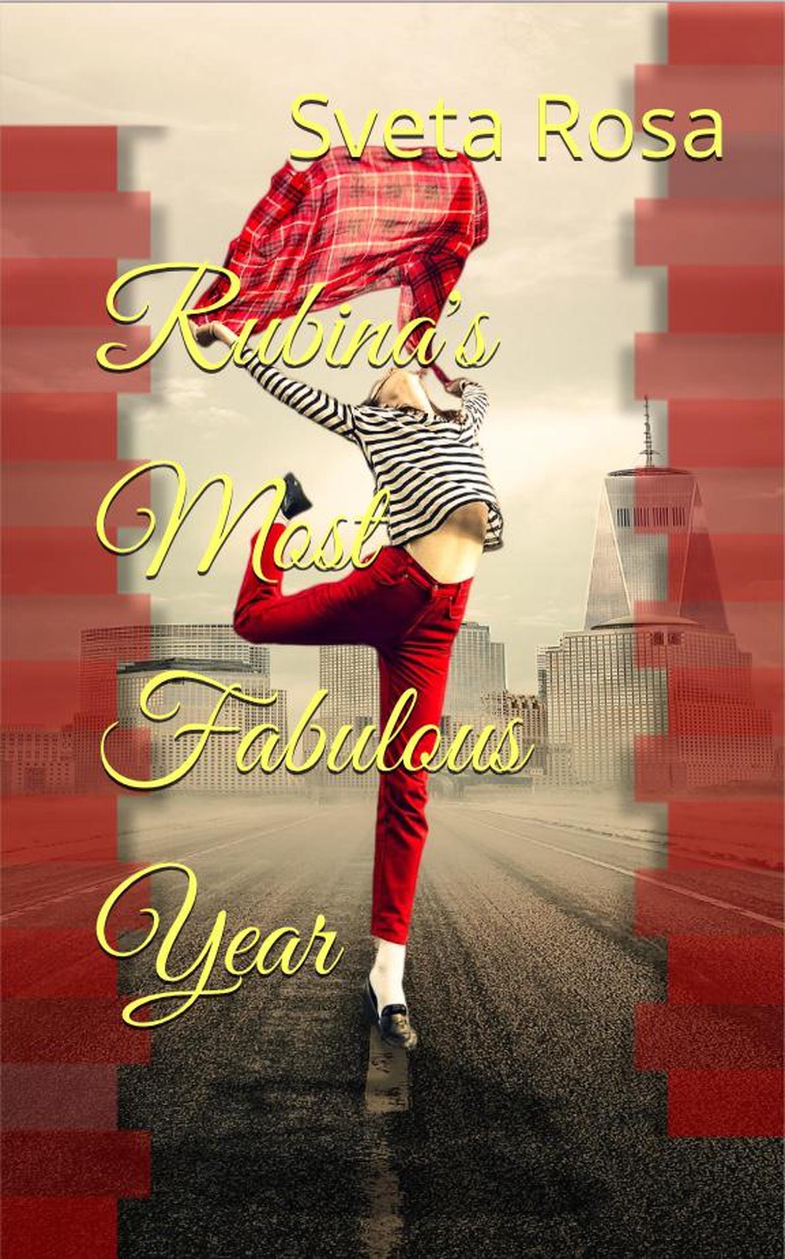 Smashwords – Rubina's Most Fabulous Year – a book by Sveta Rosa
