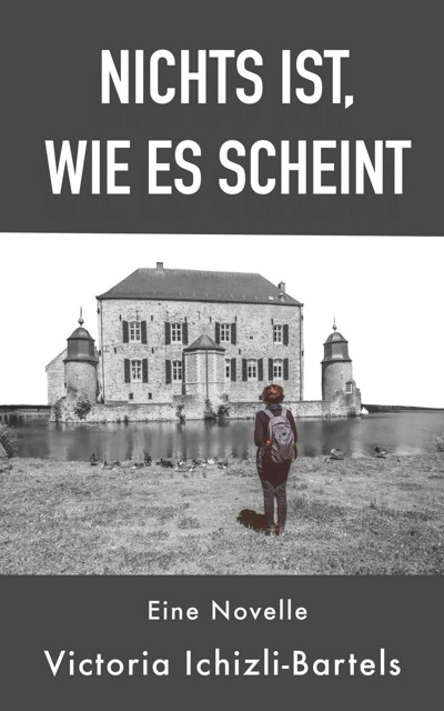 Smashwords – Nichts ist, wie es scheint – a book by Victoria Ichizli-Bartels