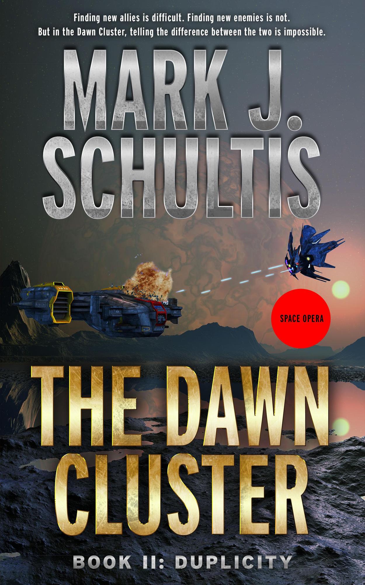 Smashwords – The Dawn Cluster II: Duplicity – a book by Mark J. Schultis