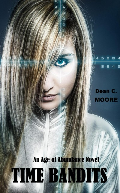 Smashwords – Time Bandits – a book by Dean C. Moore