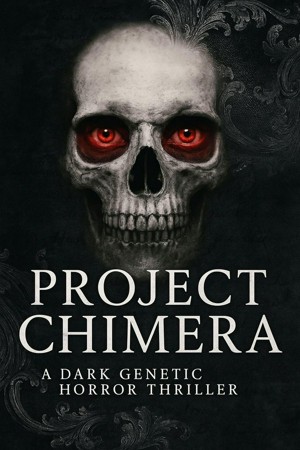 Smashwords – Project Chimera: A Dark Genetic Horror Thriller