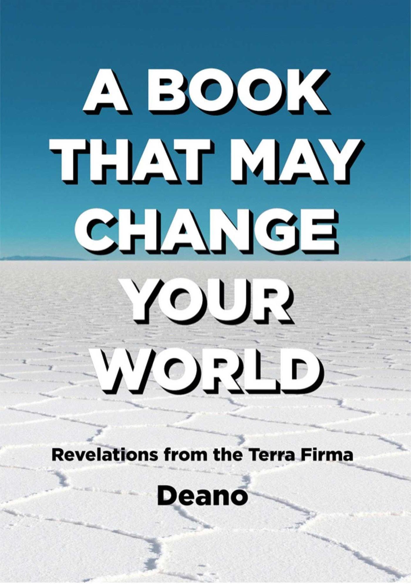 Smashwords – A Book That May Change Your World – a book by Deano