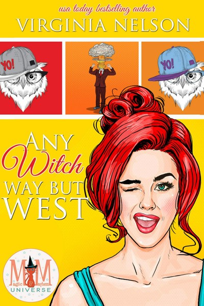 Smashwords – Any Witch Way But West: Magic and Mayhem – a book by Virginia Nelson