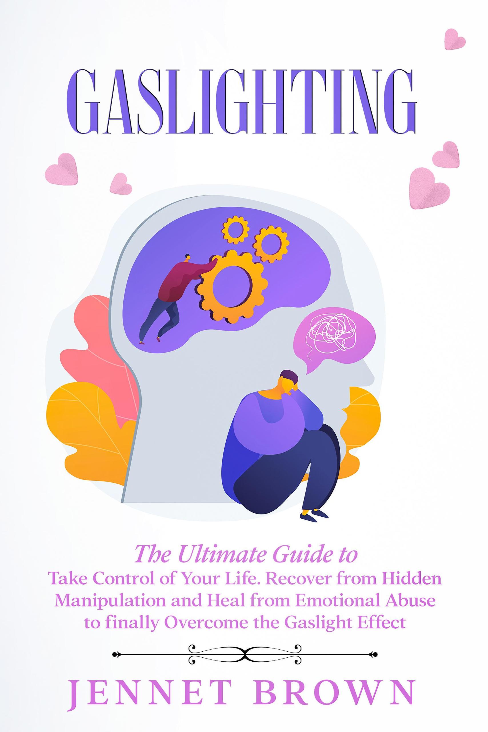 Smashwords – Gaslighting: The Ultimate Guide to Take Control of Your ...