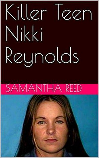 Smashwords – Killer Teen Nikki Reynolds – a book by Samantha Reed