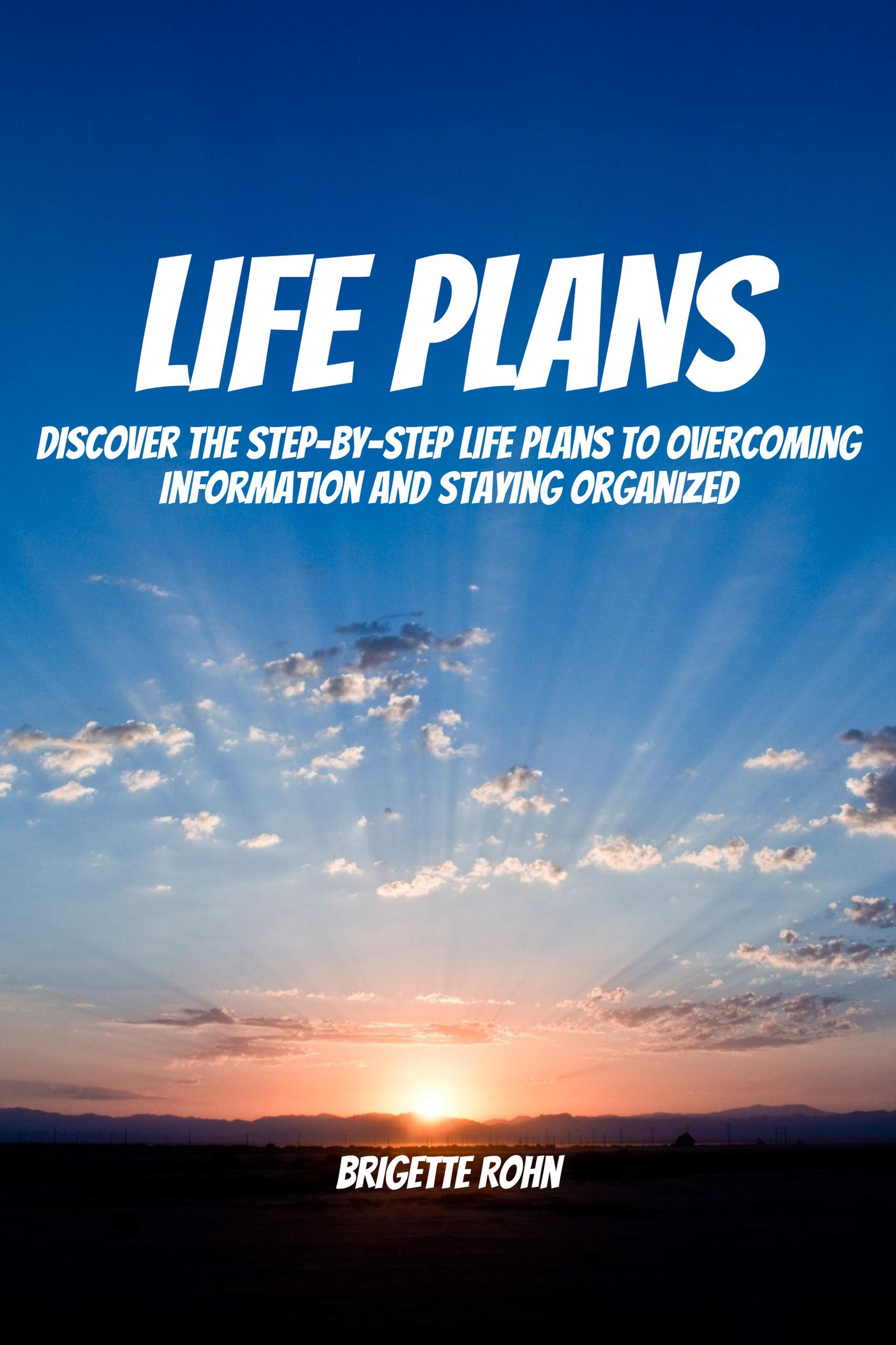 Smashwords – Life Plans! Discover The Step-By-Step Life Plans To ...