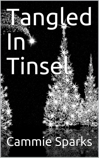 Smashwords – Tangled In Tinsel – a book by Cammie Sparks