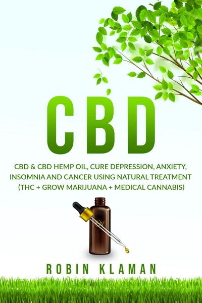 Smashwords – CBD: CBD & Hemp Oil, Cure Depression, Anxiety, Insomnia ...