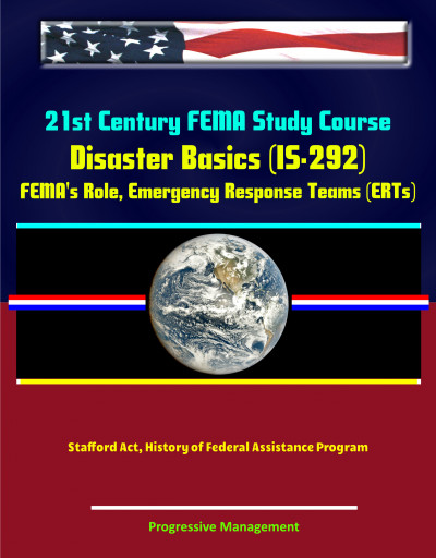Smashwords – 21st Century FEMA Study Course: Disaster Basics (IS-292 ...