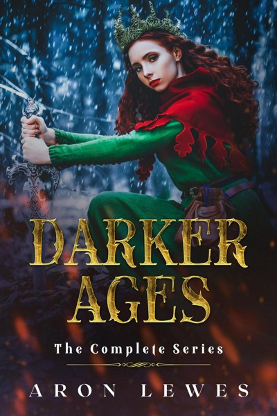 Smashwords – The Darker Ages: The Complete Series – a book by Aron Lewes