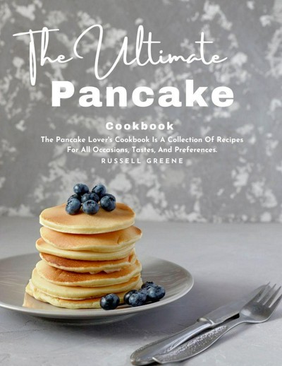 Smashwords – The Ultimate Pancake Cookbook : The Pancake Lover's ...
