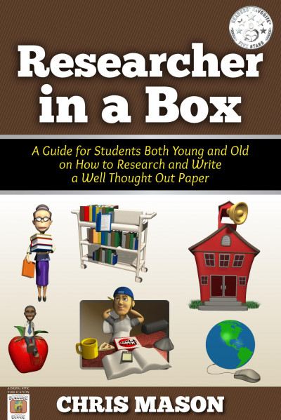 Smashwords – Researcher in a Box: A Guide for Students Both Young and ...