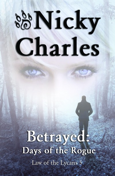 Smashwords – Betrayed: Days of the Rogue – a book by Nicky Charles